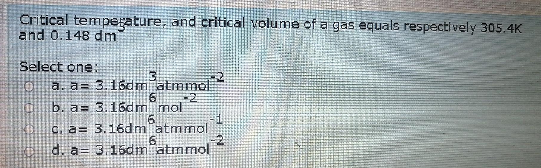 Solved Critical temperature, and critical volume of a gas | Chegg.com