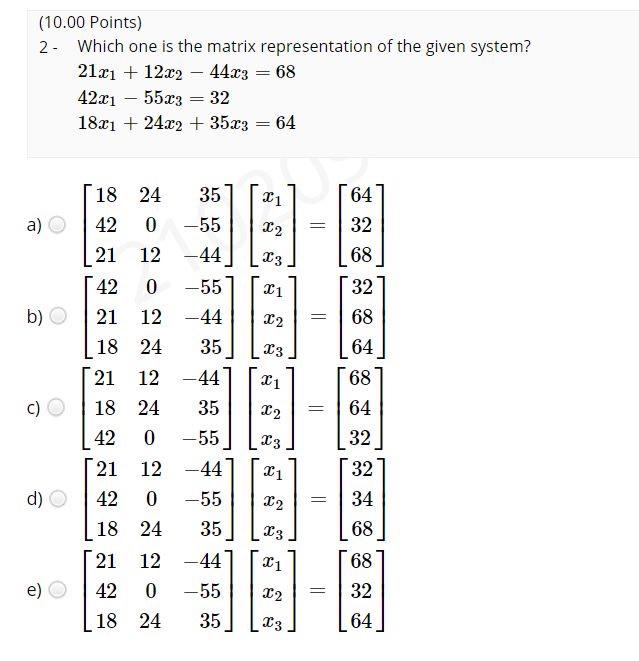 Solved (10.00 Points) 2- Which one is the matrix | Chegg.com