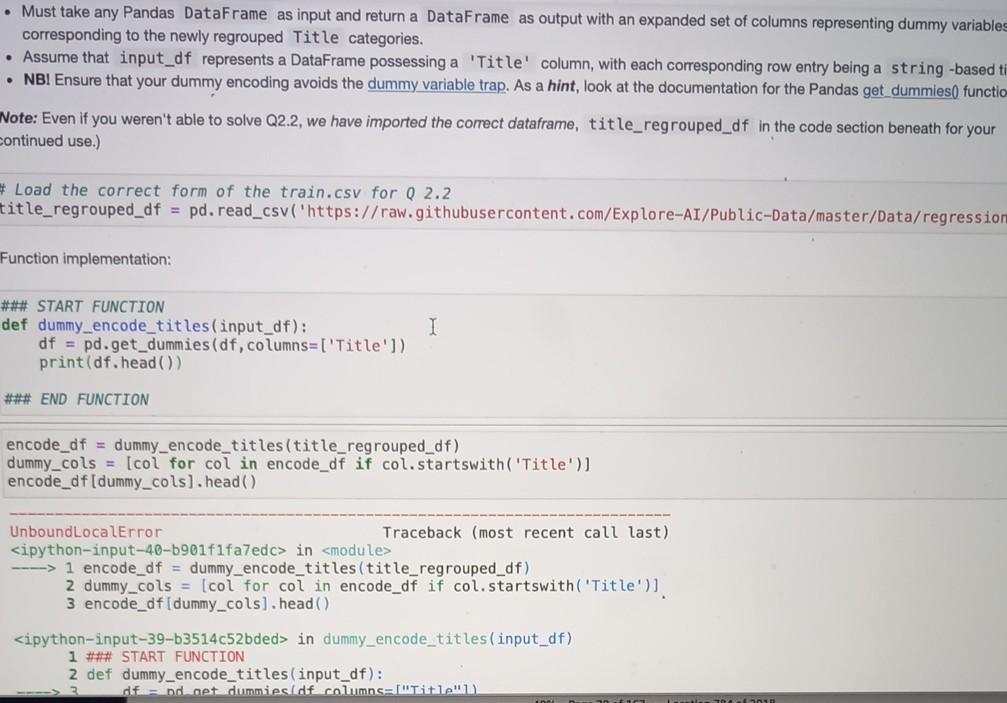 Solved Must Take Any Pandas DataFrame As Input And Return Chegg