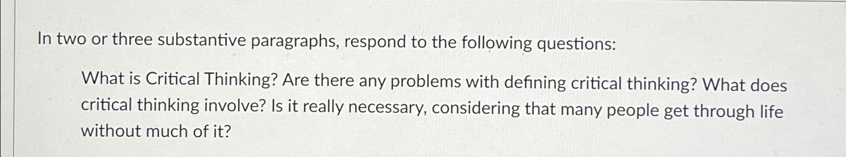 Solved In two or three substantive paragraphs, respond to | Chegg.com