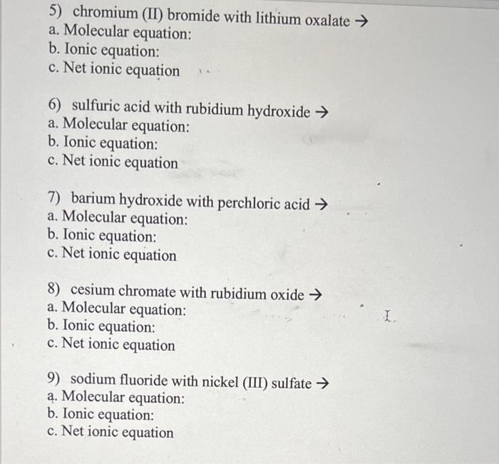 Solved Write Molecular equation (M.E.), Ionic equation | Chegg.com
