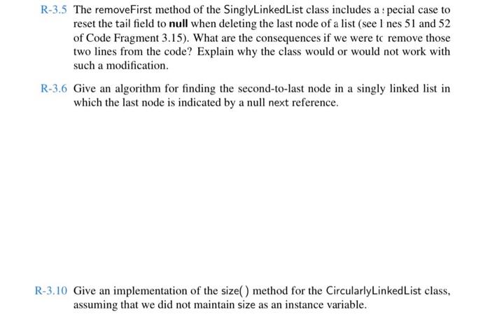 Solved R-3.5 The removeFirst method of the SinglyLinkedList | Chegg.com