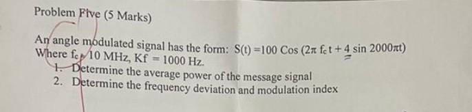 Problem One (6 Marks): Compare between AM and | Chegg.com