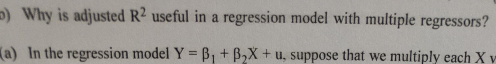 Solved Why is adjusted R2 ﻿useful in a regression model with | Chegg.com