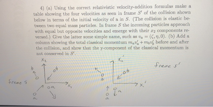 4) (a) Using the correct relativistic | Chegg.com