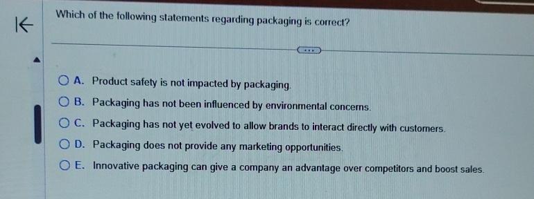 Solved Which of the following statements regarding packaging | Chegg.com