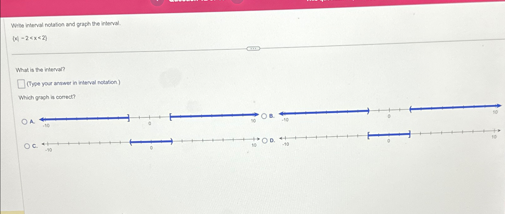 Solved Write interval notation and graph the interval. | Chegg.com