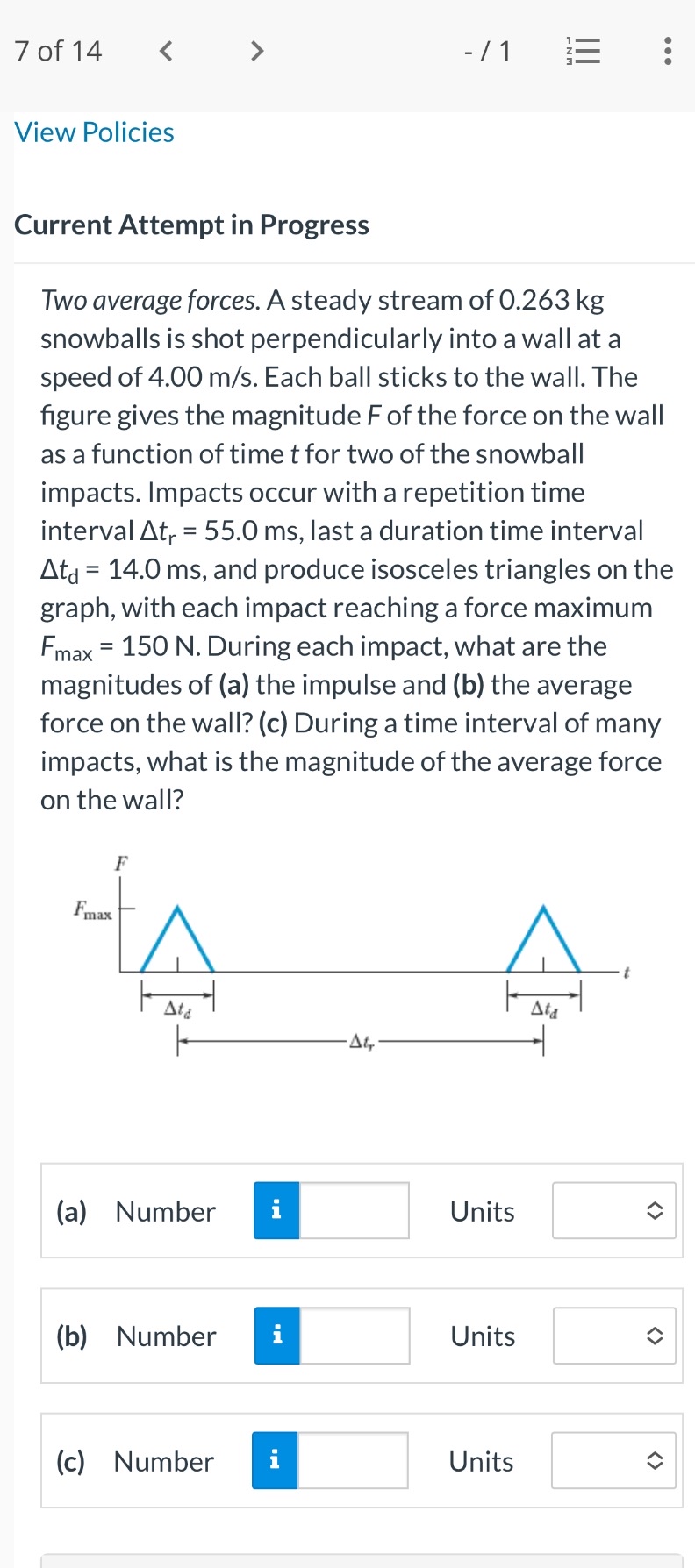 Solved 7 ﻿of 14-1View PoliciesCurrent Attempt in ProgressTwo | Chegg.com