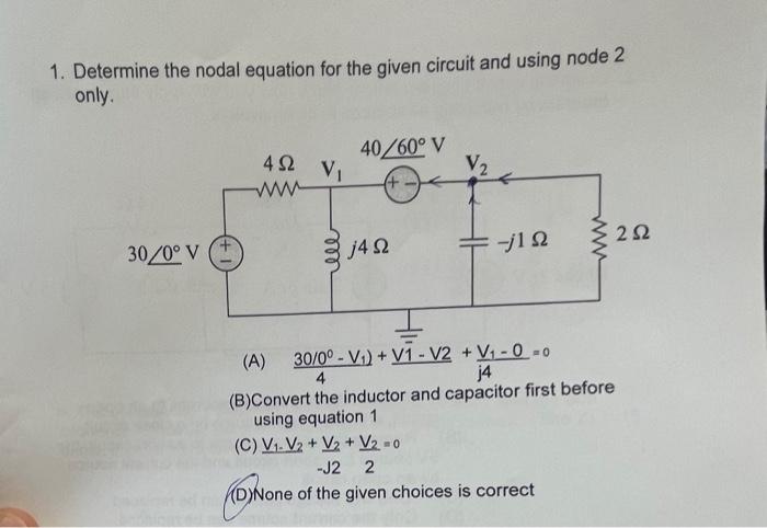 Solved 1. Determine the nodal equation for the given circuit | Chegg.com