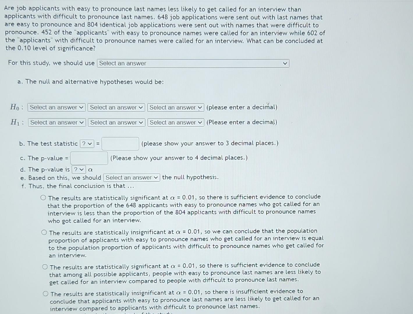 Solved b. The test statistic = (please show your answer to 3 | Chegg.com