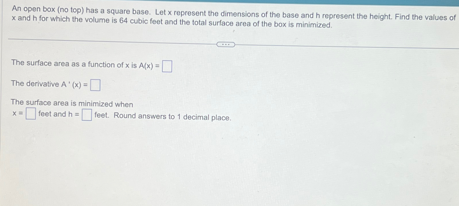 Solved An open box (no top) ﻿has a square base. Let x | Chegg.com