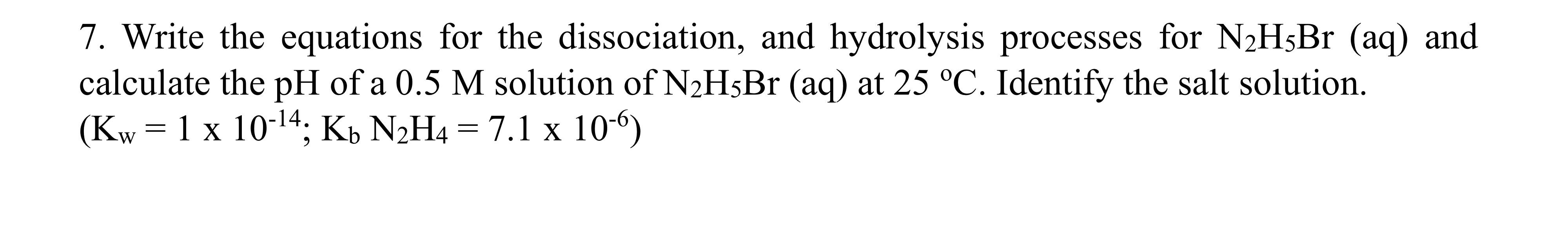Solved Write the equations for the dissociation, and | Chegg.com