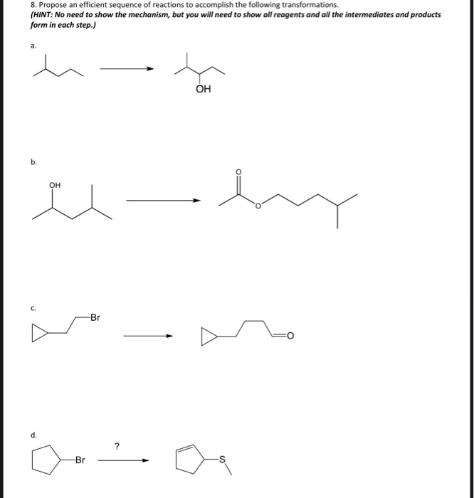 Solved 8. Propose an efficient sequence of reactions to | Chegg.com