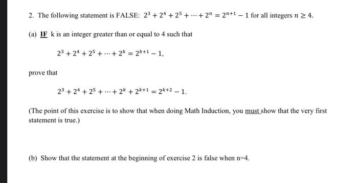 Solved 2. The following statement is FALSE: | Chegg.com