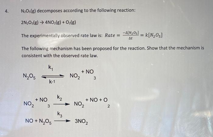 Solved N2O5( g) decomposes according to the following | Chegg.com
