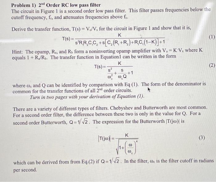 Solved Problem 1) 2nd Order RC low pass filter The circuit | Chegg.com