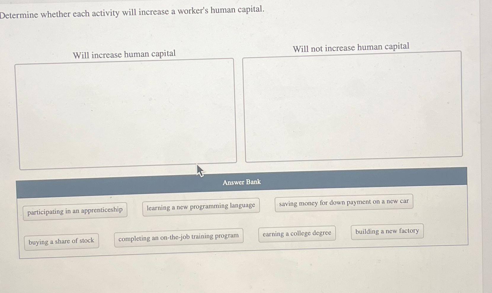 Solved Determine whether each activity will increase a | Chegg.com