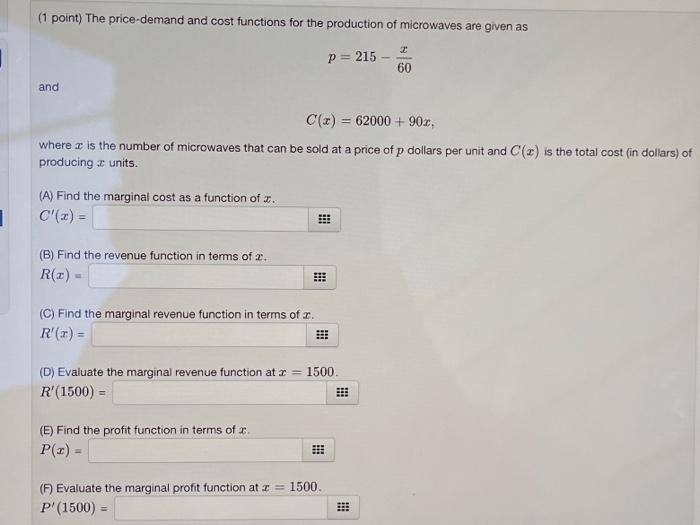 Solved (1 point) The price-demand and cost functions for the | Chegg.com