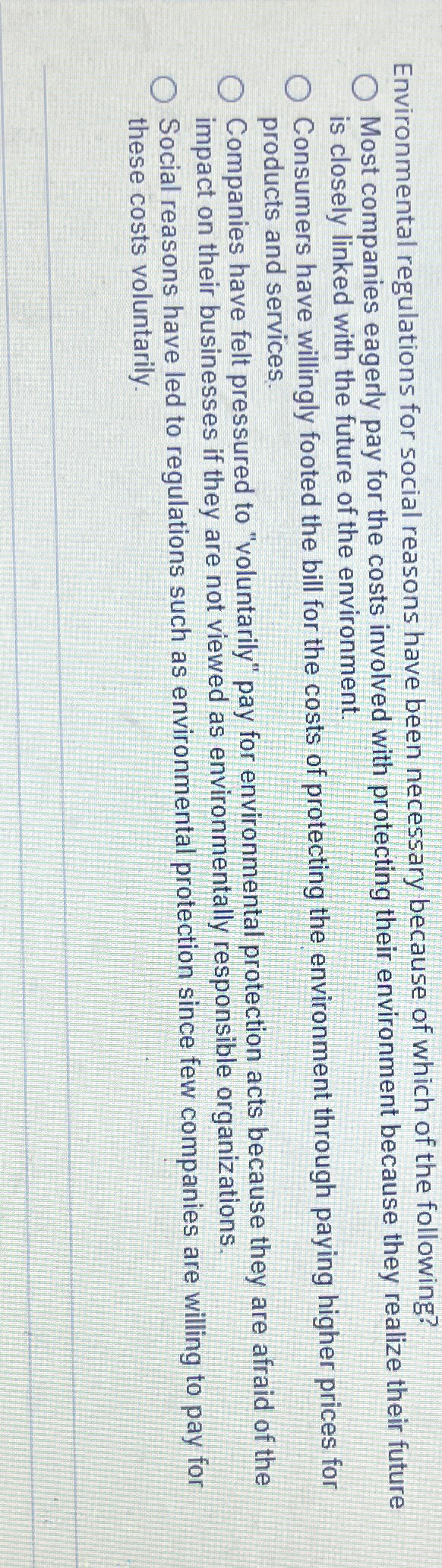 Solved Environmental regulations for social reasons have | Chegg.com