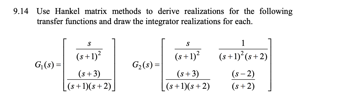Solved 9 14 ﻿use Hankel Matrix Methods To Derive