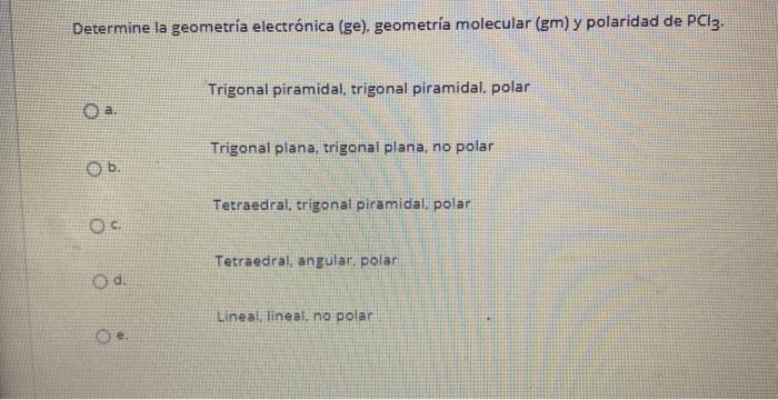 Solved Determine la geometria electrónica (ge), geometría | Chegg.com