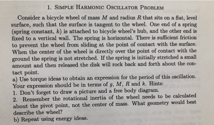 Solved 1. SIMPLE HARMONIC OSCILLATOR PROBLEM Consider a | Chegg.com