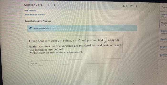 Solved Find dtdz using the chain rule. Assume the variables | Chegg.com