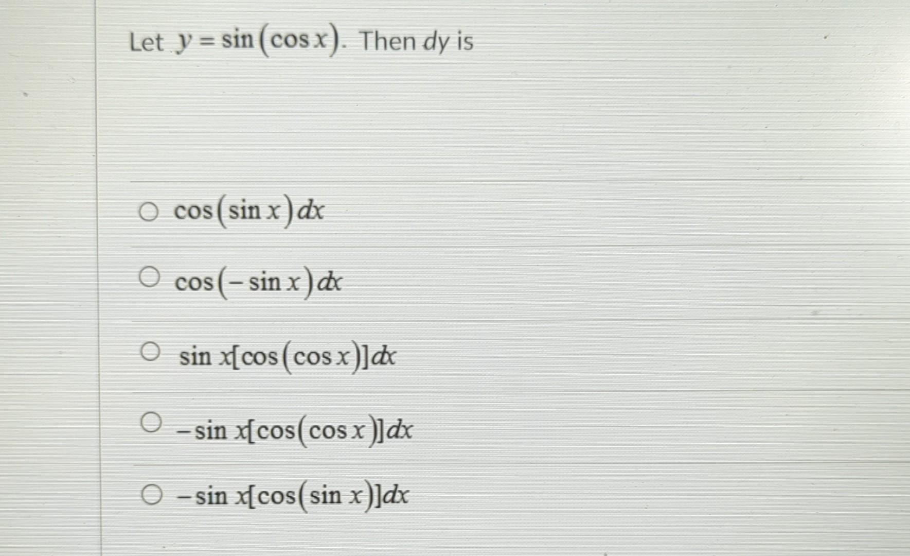 Solved y=sin(cosx). Then | Chegg.com