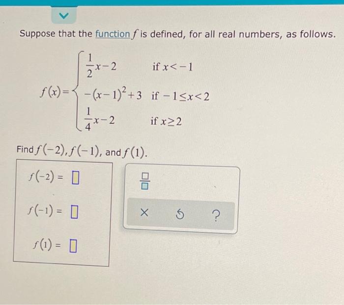 Solved Suppose that the function f is defined, for all real | Chegg.com