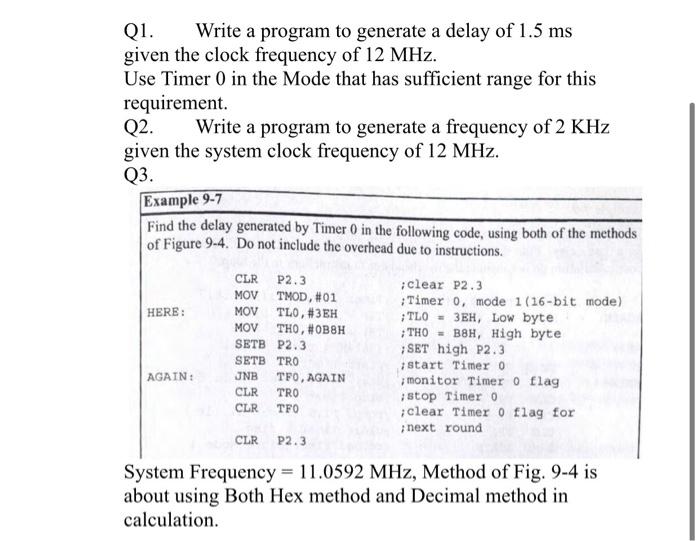 Solved Q1 Write A Program To Generate A Delay Of 1 5 Ms