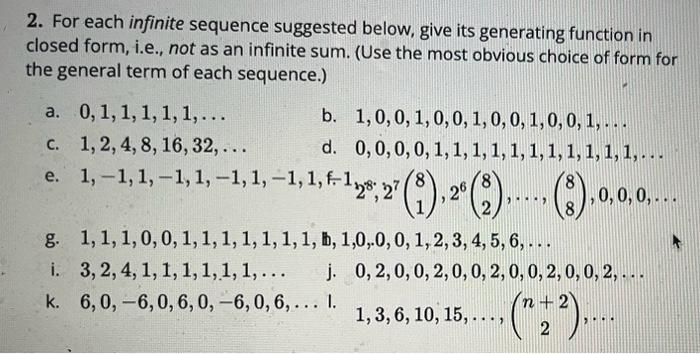 Solved 2. For each infinite sequence suggested below, give | Chegg.com