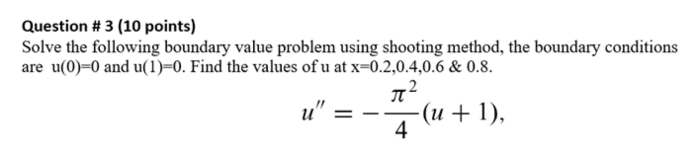 Solved Question # 3 (10 ﻿points)Solve the following boundary | Chegg.com