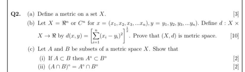 Solved Q2 A ﻿define A Metric On A Set X B ﻿let X ℜn ﻿or