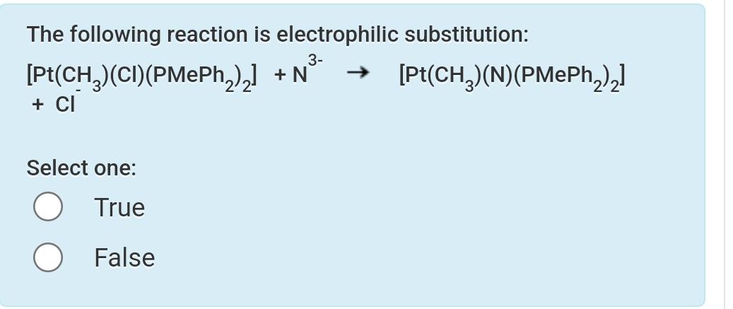 Solved The following reaction is electrophilic | Chegg.com
