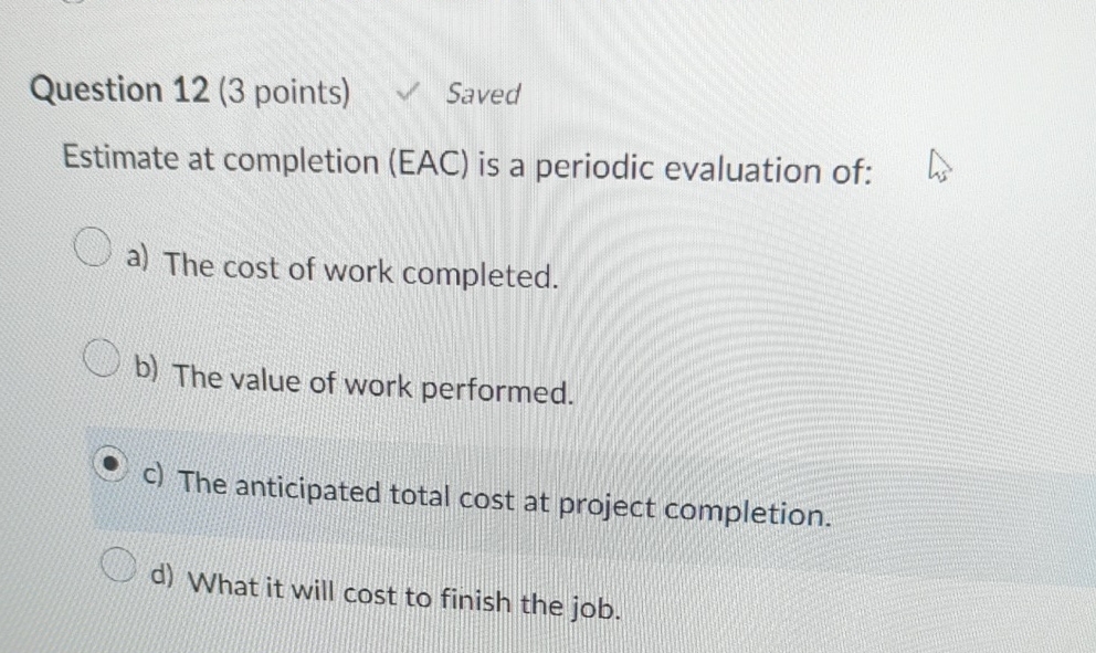 Solved Question 12 (3 ﻿points) ﻿SavedEstimate at completion | Chegg.com