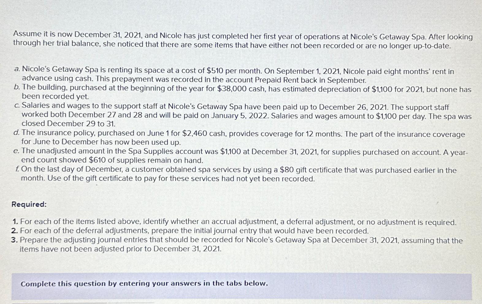 Solved Assume it is now December 31, 2021, ﻿and Nicole has | Chegg.com