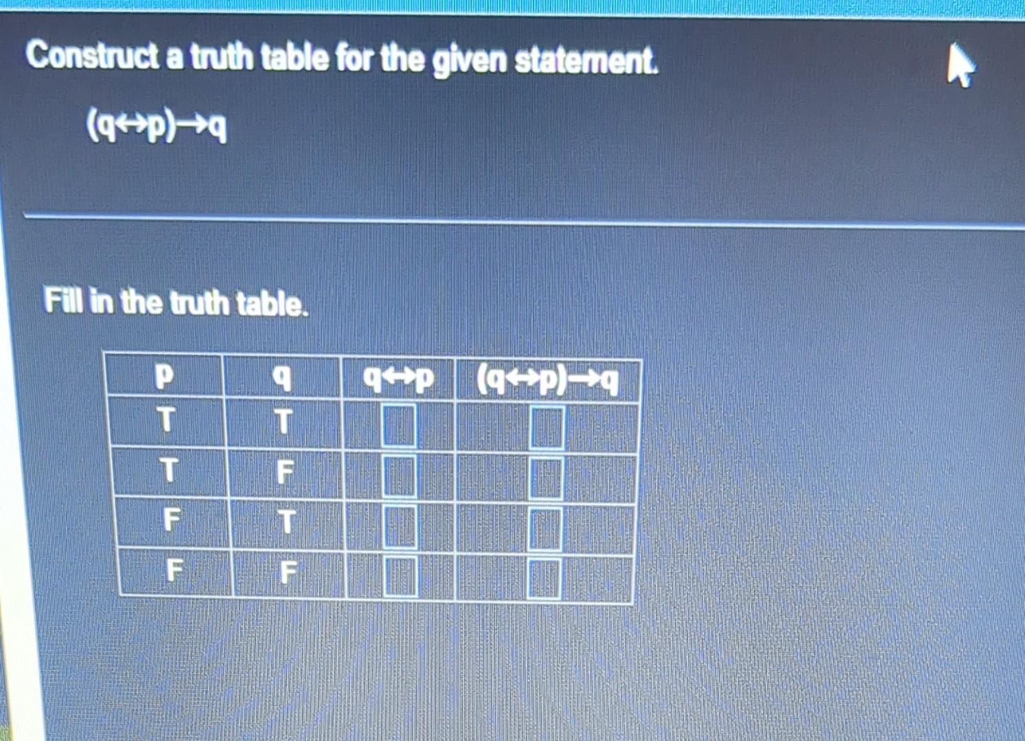 Solved Construct a truth table for the given statement. | Chegg.com