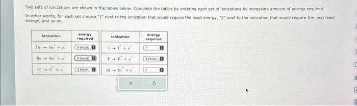 Solved Two sets of ionizations are shown in the tables | Chegg.com
