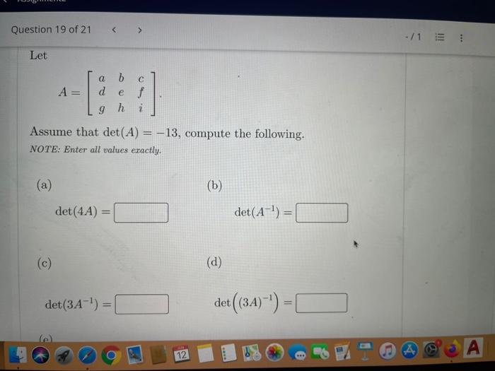 Solved Question 19 of 21 Let a b C A = def gh i Assume that | Chegg.com