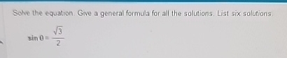 Solved Solve the equation. Give a general formula for all | Chegg.com