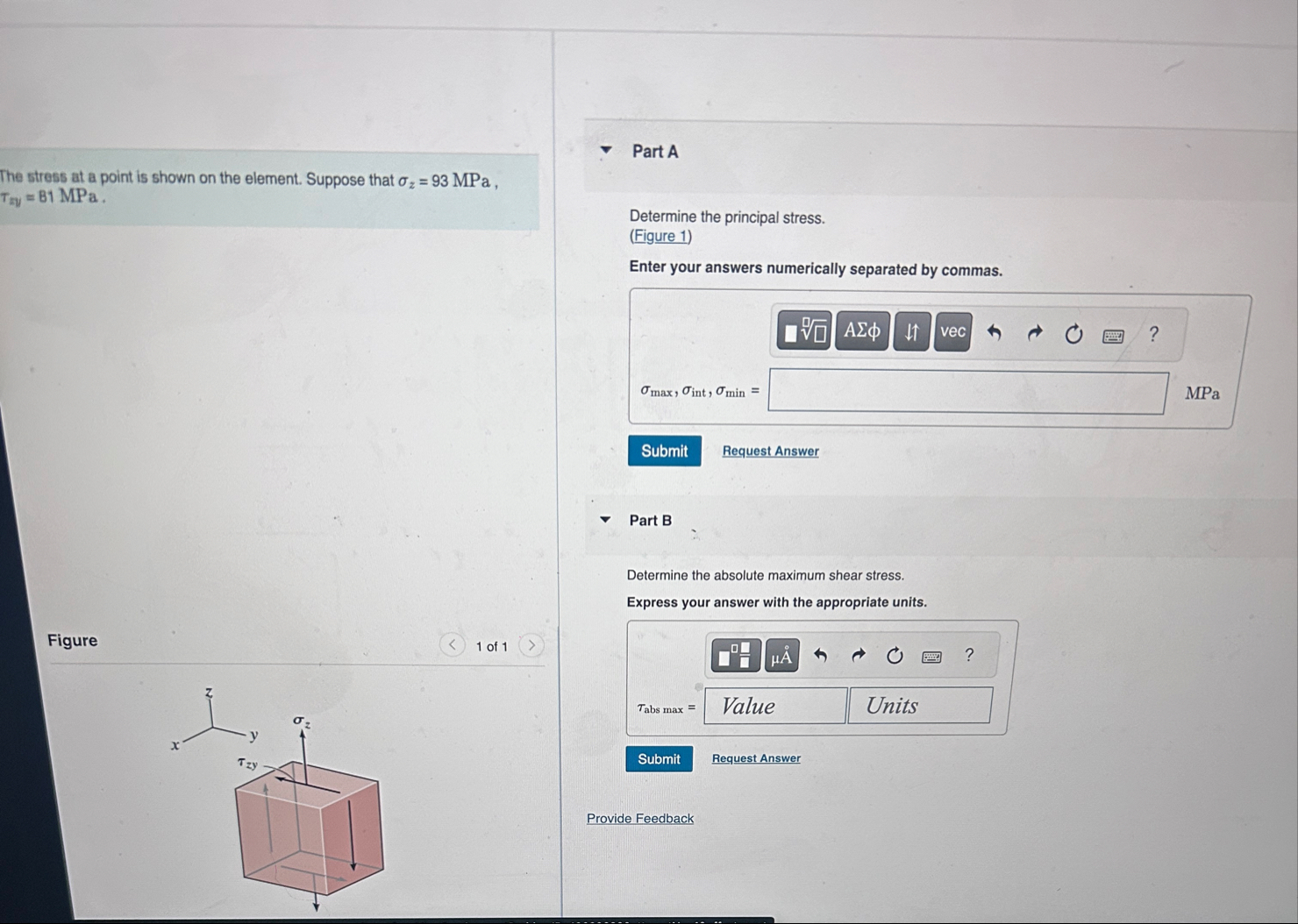 Solved The stress at a point is shown on the element. | Chegg.com