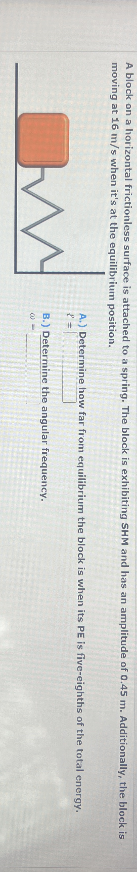Solved by an EXPERT A block on a horizontal frictionless surface is | Chegg.com