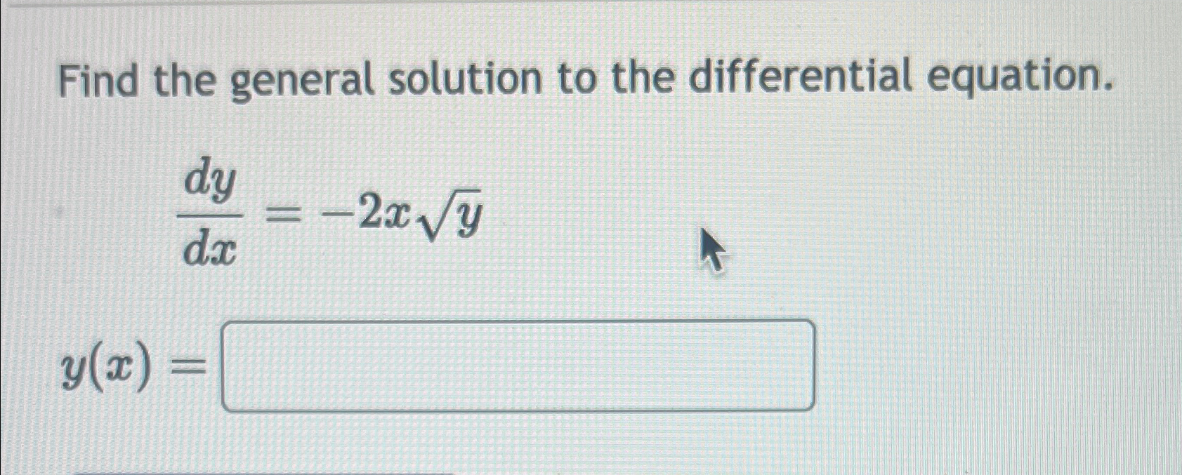 Solved Find the general solution to the differential | Chegg.com