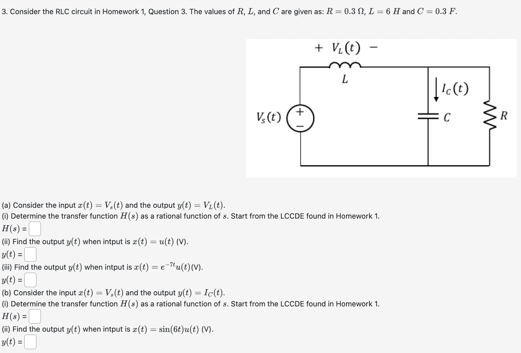 Solved Consider the RLC circuit in Homework 1, ﻿Question 3. | Chegg.com