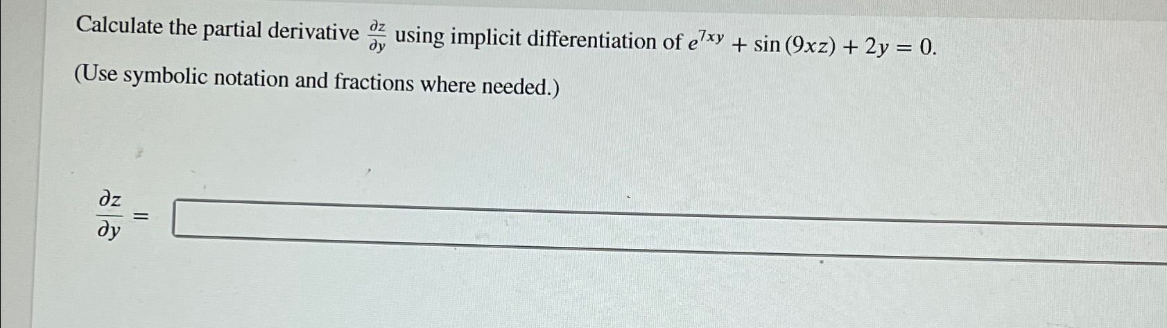 Solved Calculate the partial derivative delzdely ﻿using | Chegg.com