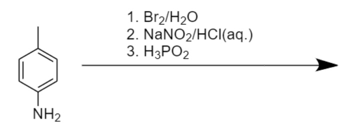 Solved 1. Brz/H20 2. NaNO2/HCl(aq.) 3. H3PO2 NH2 | Chegg.com