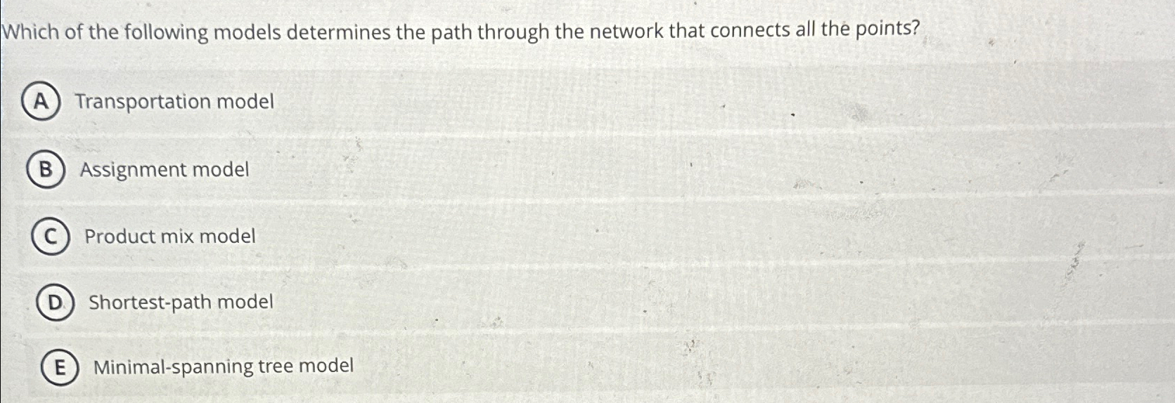 Solved Which of the following models determines the path | Chegg.com