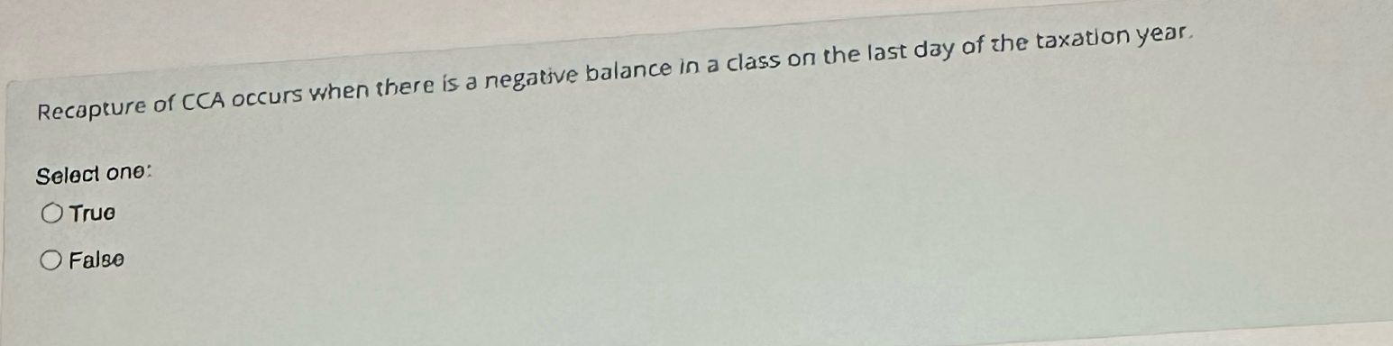 Solved Recapture of CCA occurs when there is a negative | Chegg.com