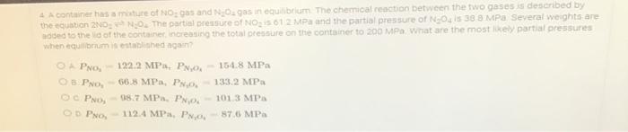 Solved 4 A contane has a miture of MO2 gas and N2O4 gas in | Chegg.com
