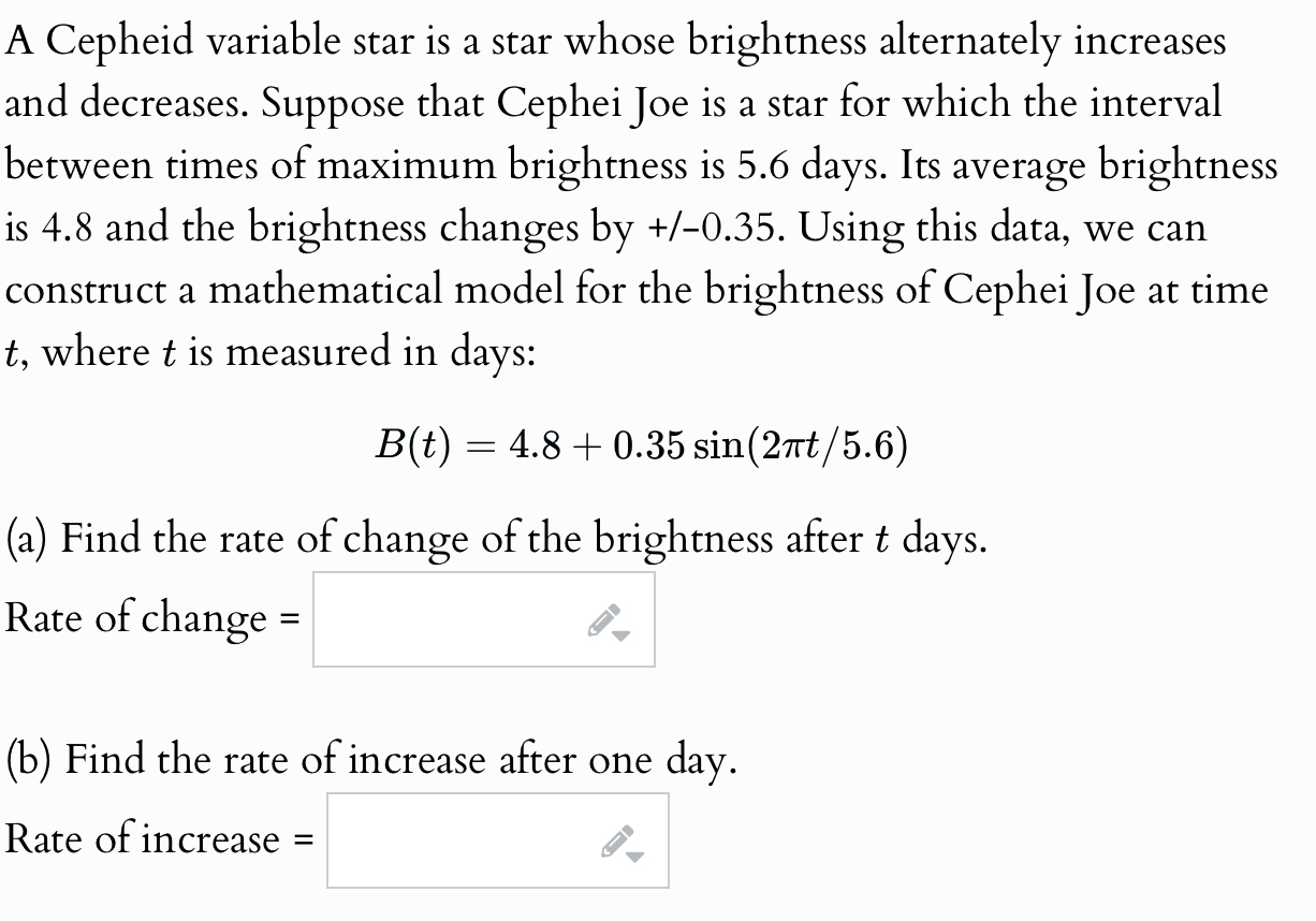 Solved A Cepheid variable star is a star whose brightness | Chegg.com